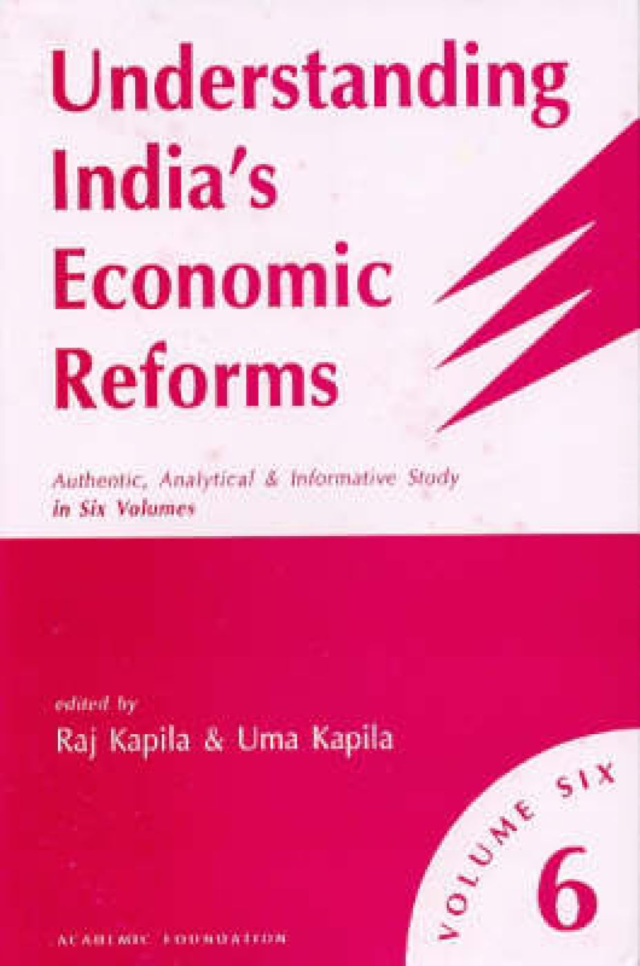 Understanding India's economic reforms: The past, the present, and the ...
