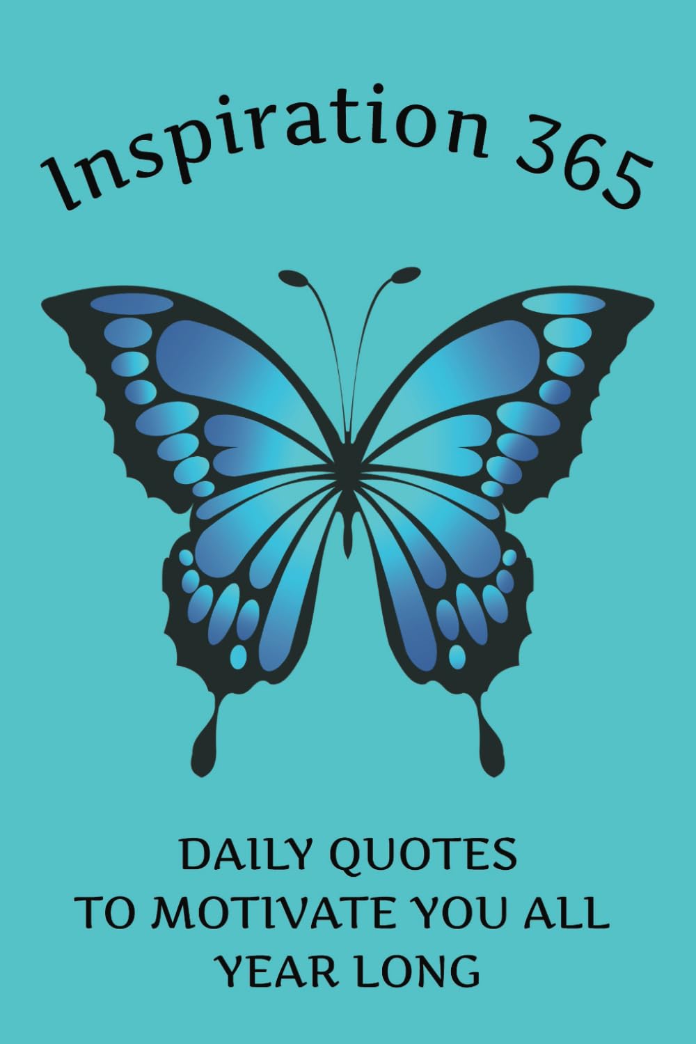 Inspiration 365: Daily quotes to motivate you all year long: Brink, A E ...