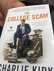 The College Scam: How America's Universities Are Bankrupting and ...