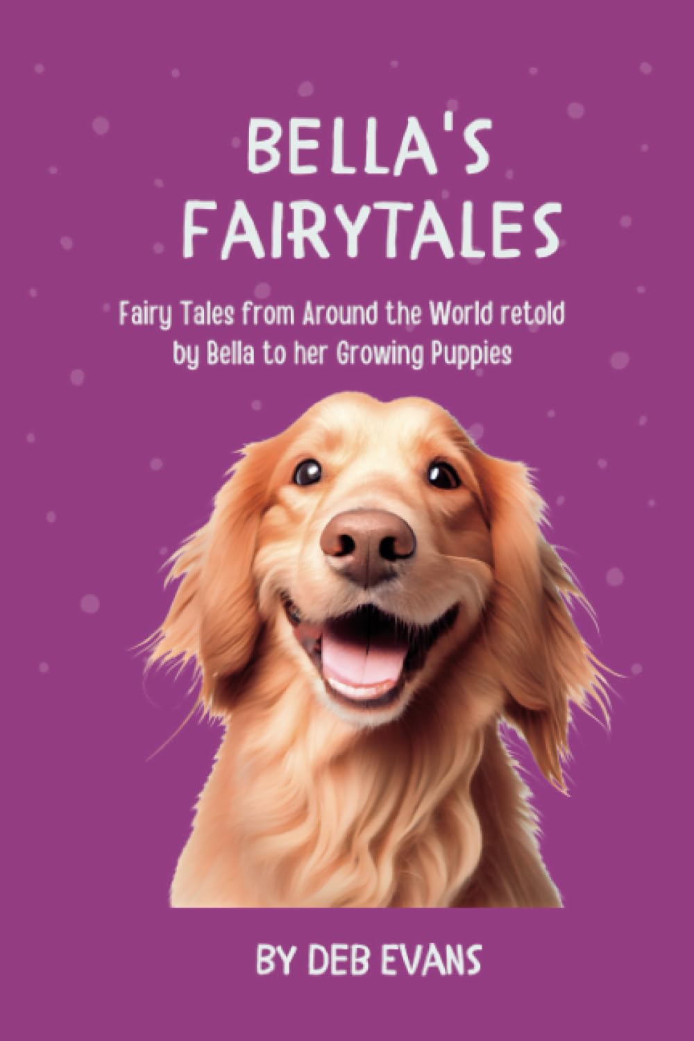 Amazon.com: Bella's Fairytales: Fairy Tales from Around the World ...