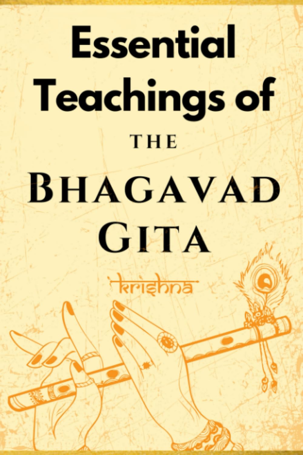 Essential Teachings of the Bhagavad Gita: A Simplified Guide: Panchal ...