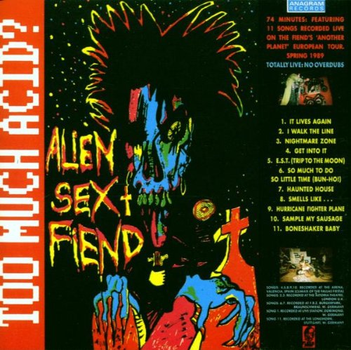 Alien Sex Fiend - Too Much Acid - Amazon.com Music