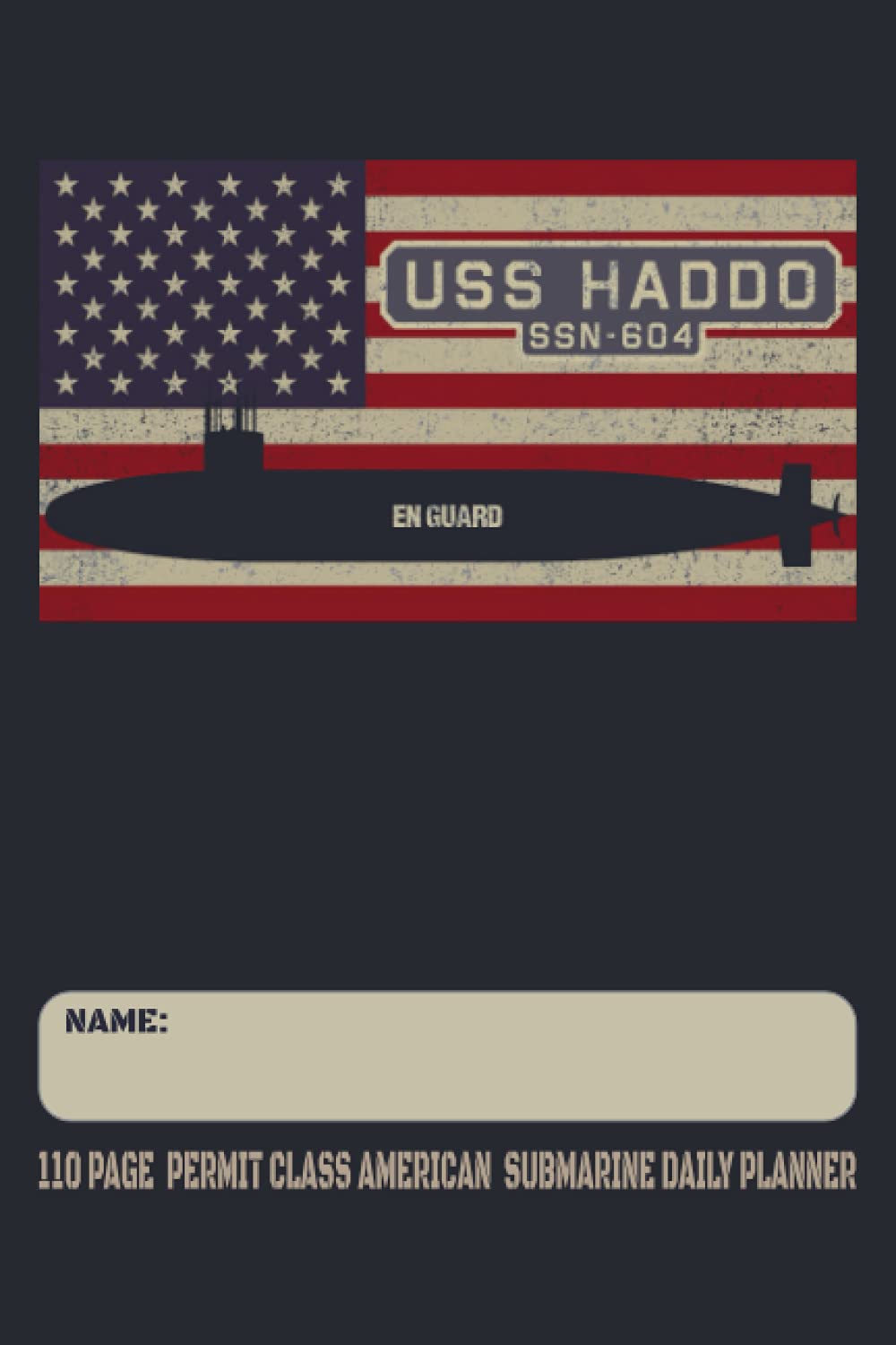 Buy USS Haddo SSN-604 - En Guard - 110 Page Permit Class of American ...
