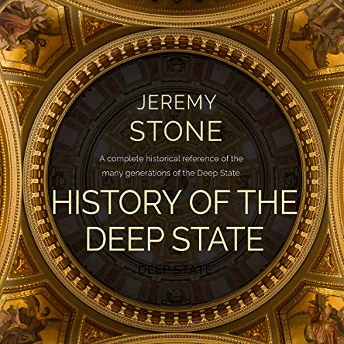 Amazon.com: History of the Deep State (Audible Audio Edition): Jeremy ...