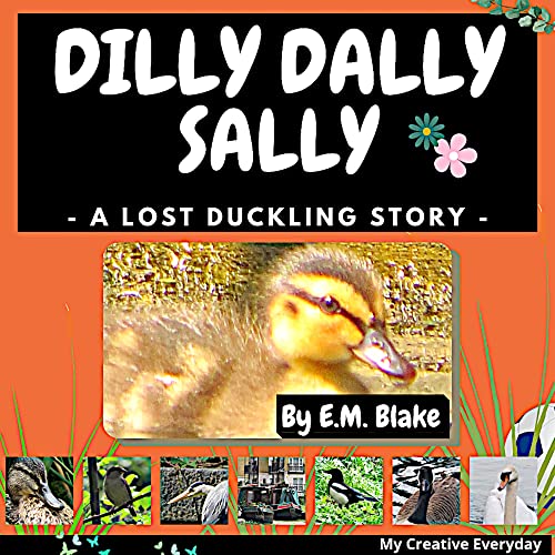 Dilly Dally Sally: An East London duckling adventure for nature lovers ...
