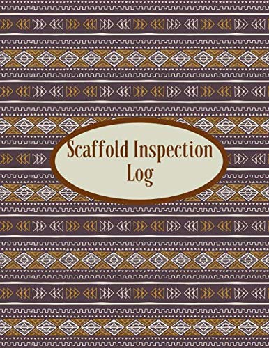 Scaffold Inspection Log: Daily Routine Inspection, Project Safety ...