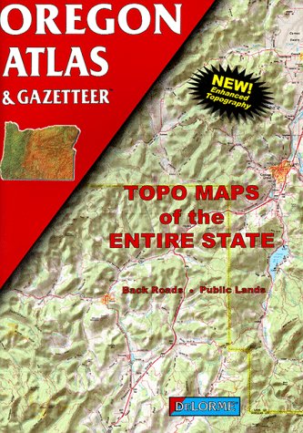 Oregon Atlas and Gazetteer (Oregon Atlas & Gazetteer): 9780899332581 ...