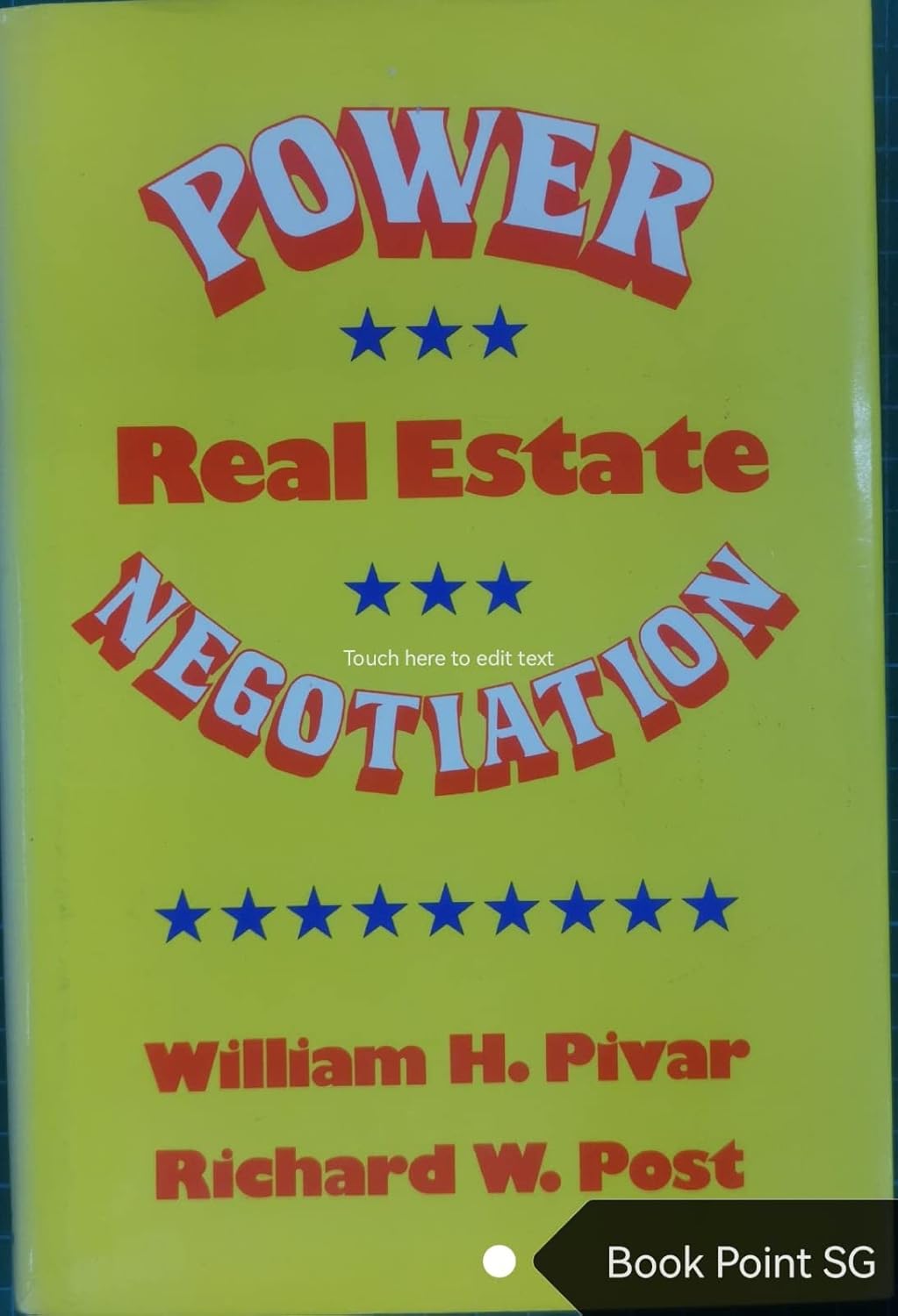 Power Real Estate Negotiation: Pivar, William H., Post, Richard W ...