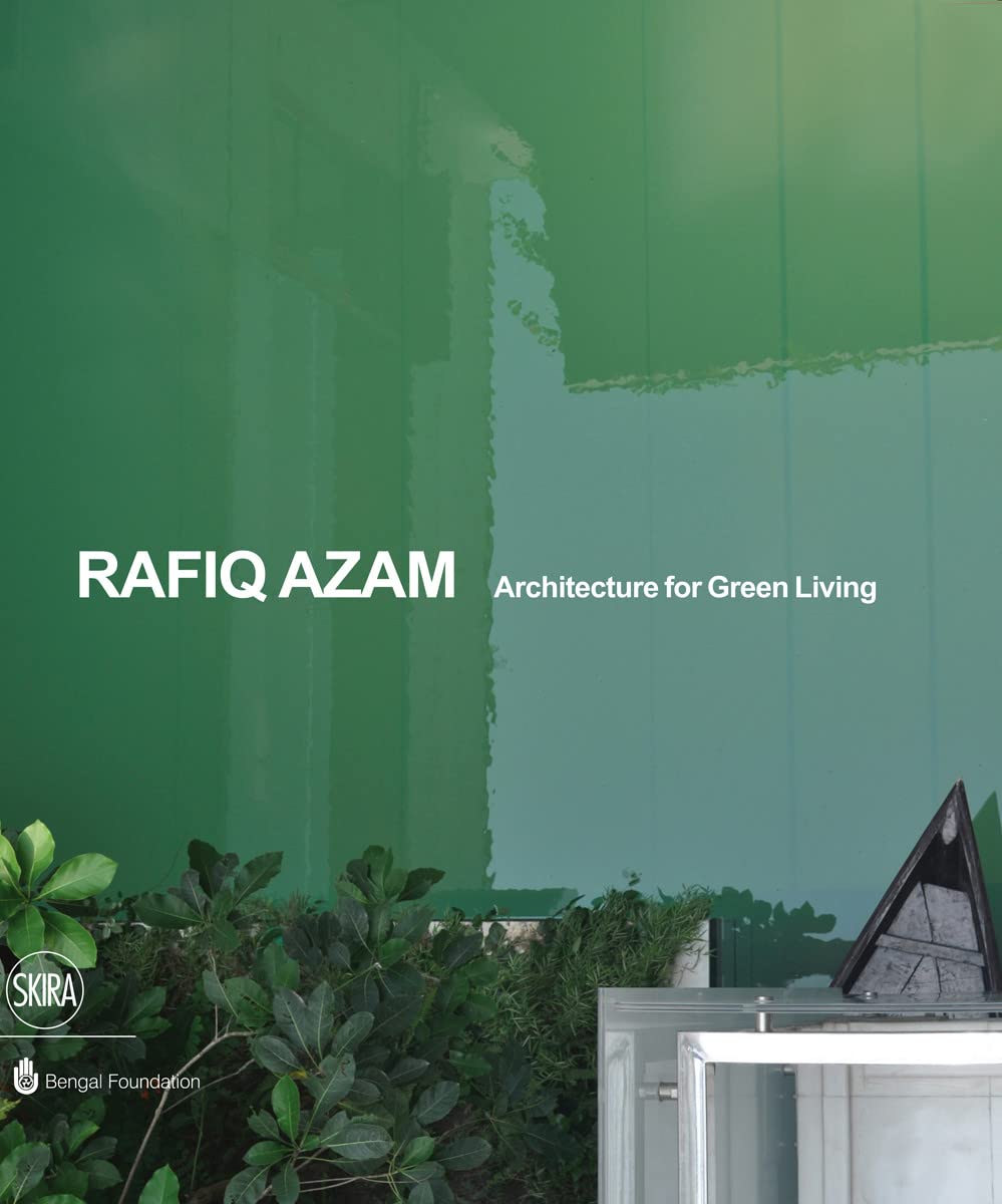 Rafiq Azam Architecture for Green Living: Rosa Maria Falvo, Kerry Hill ...