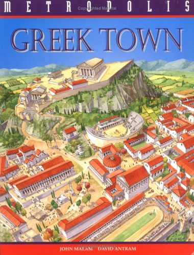Greek Town: Metropolis: Malam, John, Salariya, David, Antram, David ...