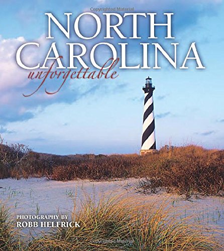 North Carolina Unforgettable (Cape Hatteras version): Robb Helfrick ...