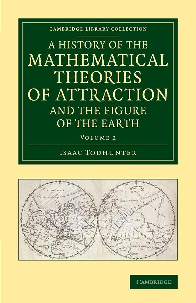 A History of the Mathematical Theories of Attraction and the Figure of ...