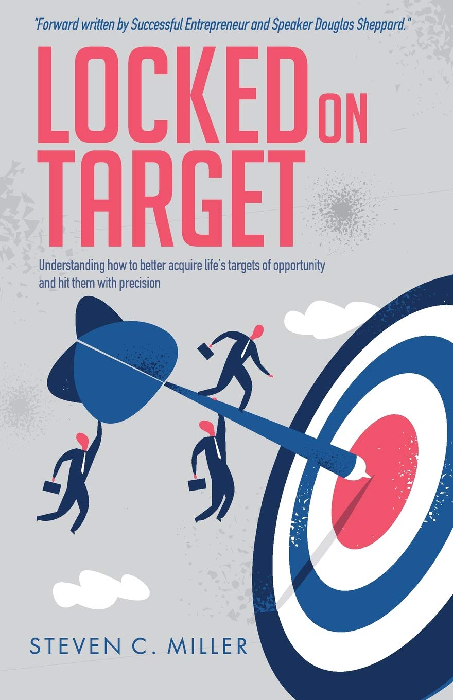 Locked On Target: Understanding how to better acquire life's targets of ...