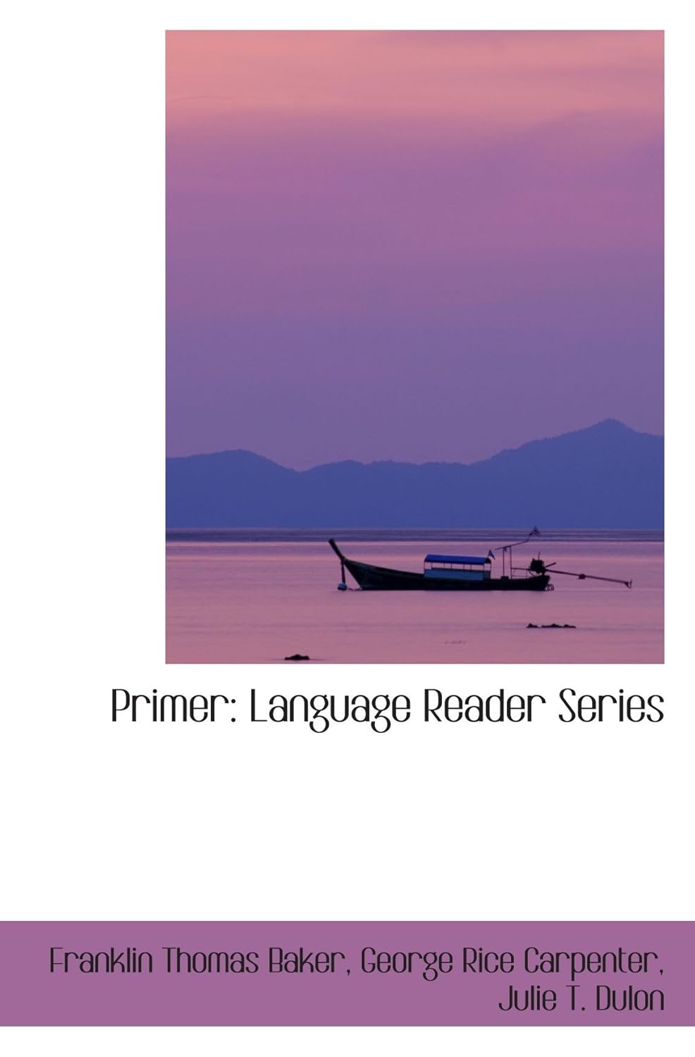 Amazon.com: Primer: Language Reader Series: 9780559209666: Thomas Baker ...