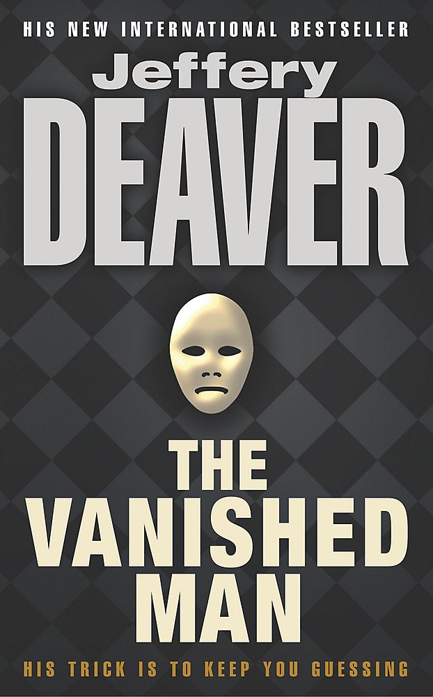 THE VANISHED MAN: Lincoln Rhyme Book 5 : Deaver, Jeffery: Amazon.in: Books