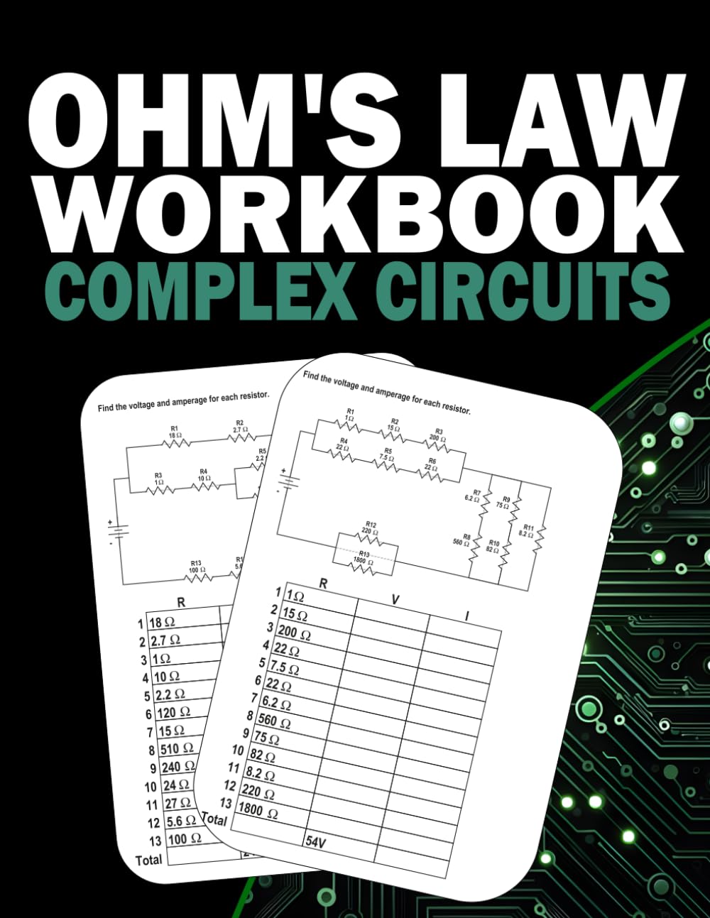 Ohm's Law Workbook Complex Circuits: Calculating Voltage & Amperage, Resistance in Complex ...
