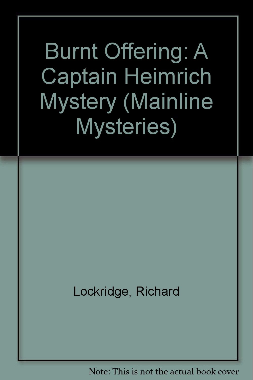 Burnt Offering: A Captain Heimrich Mystery (Mainline Mysteries ...