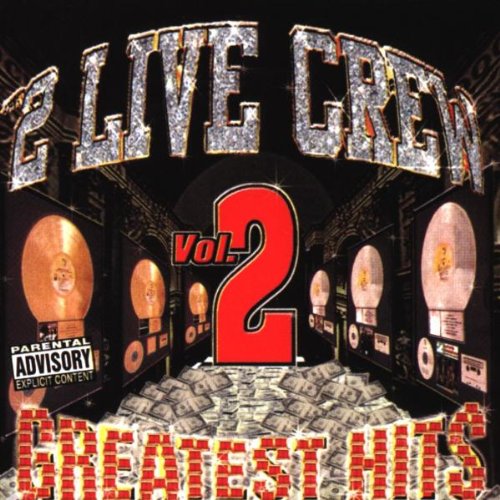 2 Live Crew - Greatest Hits 2 - Amazon.com Music
