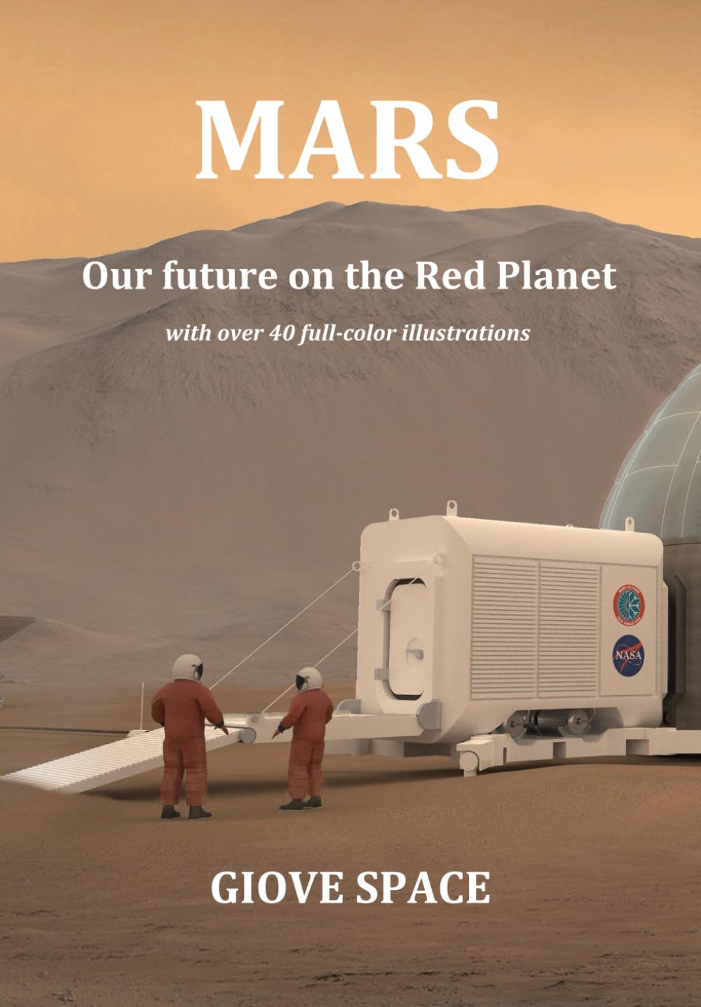 MARS: Our future on the Red Planet: Space, Giove: 9798365070035: Amazon ...