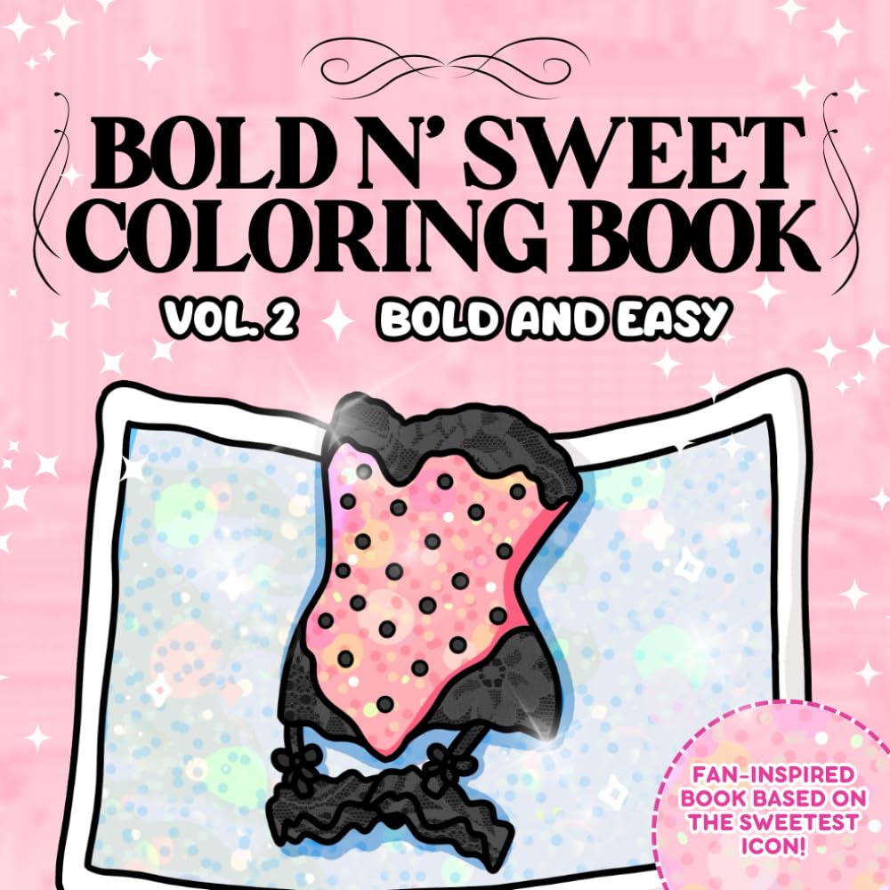Amazon.com: Bold N’ Sweet Coloring Book: Vol. 2 Relax and Unwind with Playful and Cute Fashion ...
