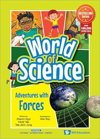 Adventures With Forces: 0 (World Of Science) : Ngoi, Peck Yong, Yee, Li ...