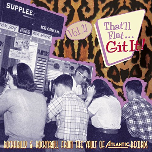 Écouter That'll Flat Git It, Vol. 21 Rockabilly & Rock 'N' Roll from ...