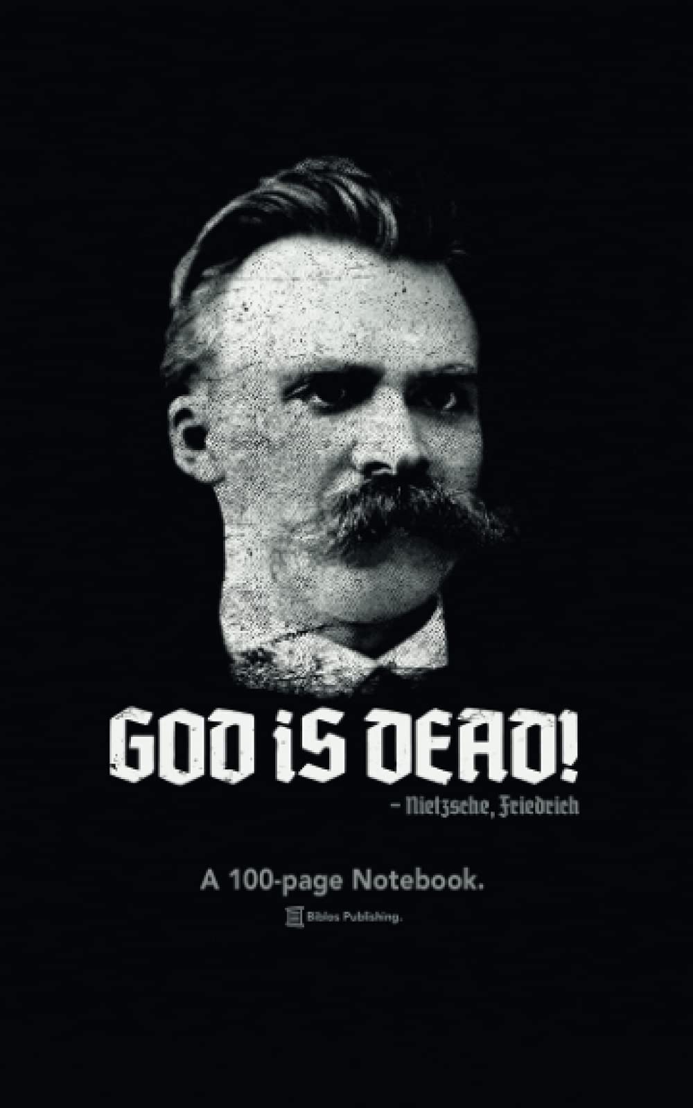 Amazon.com: God Is Dead! – Friedrich Nietzsche: A 100-page Notebook for ...