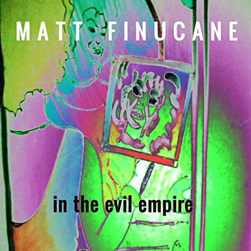 Amazon.com: In the Evil Empire : Matt Finucane: Digital Music