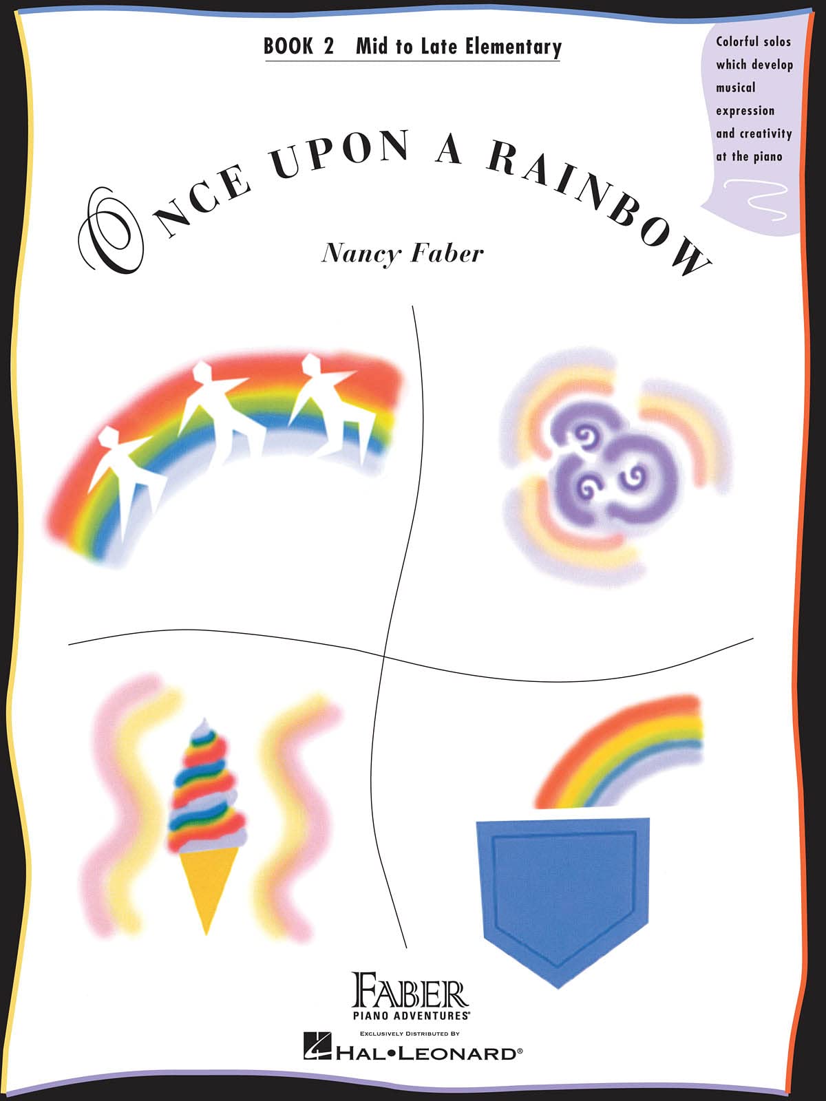 Once Upon a Rainbow - Book 2: Mid to Late Elementary Original ...
