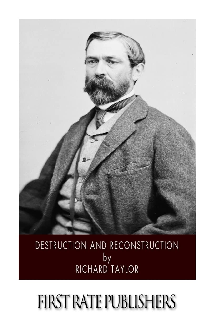 Destruction and Reconstruction: Taylor, Richard: 9781502302113: Amazon ...