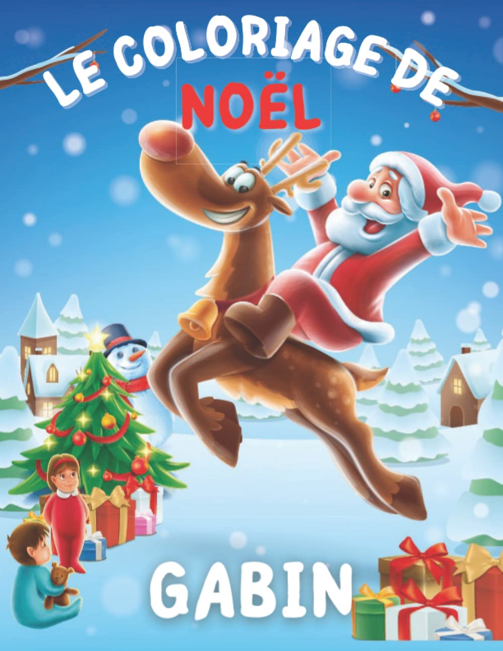 Buy Livre de Coloriage Noël pour GABIN - Le Cadeau idéal pour les ...