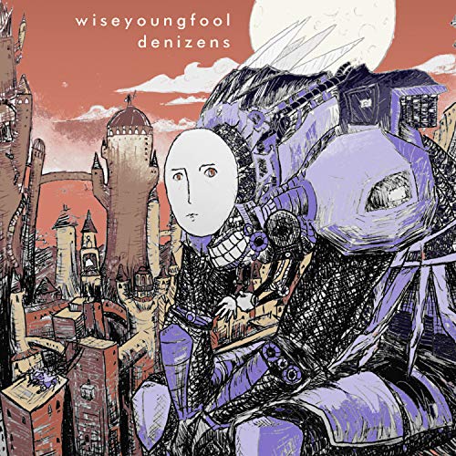 Play Denizens by Wiseyoungfool on Amazon Music
