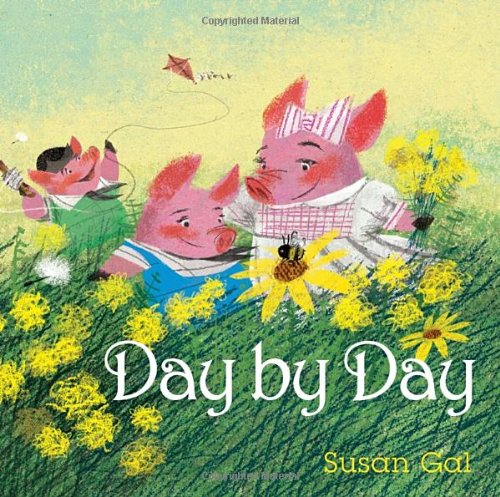 Day by Day: Gal, Susan: 9780375869594: Amazon.com: Books