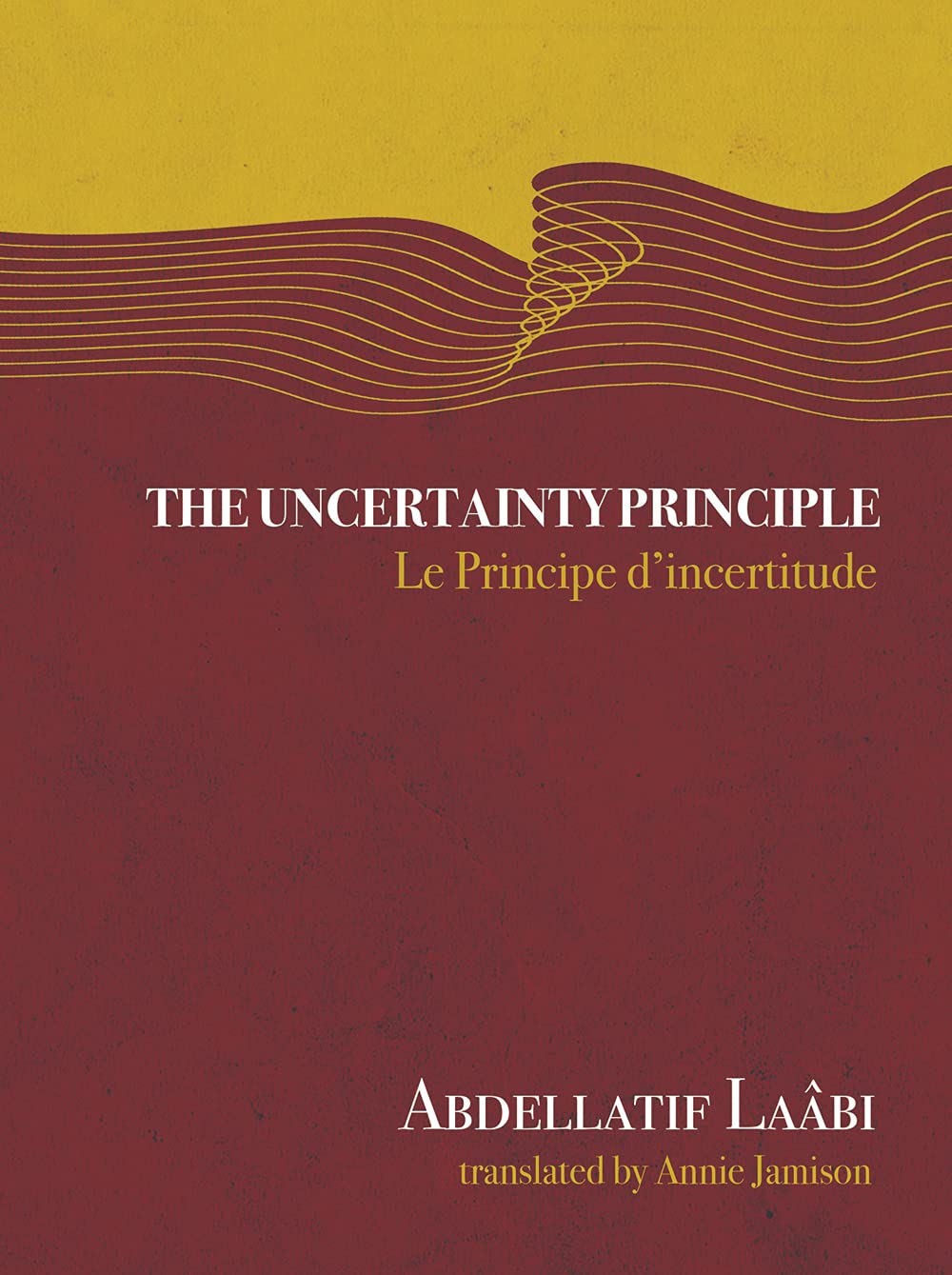 The Uncertainty Principle: Amazon.co.uk: Laa^bi, Abdellatif, Jamison ...