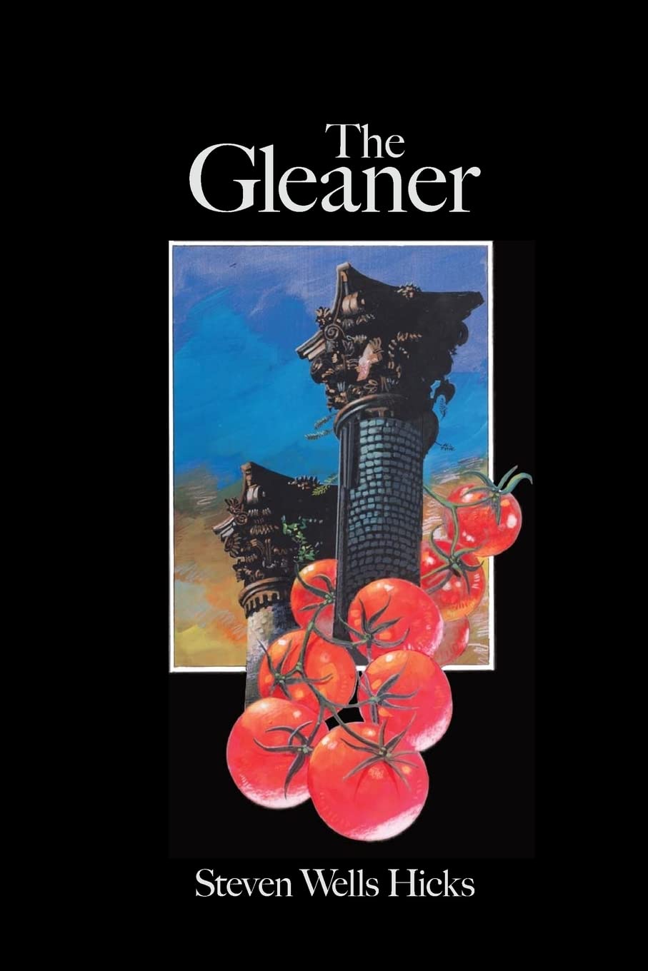 The Gleaner: Hicks, Steven Wells: 9781438243436: Amazon.com: Books
