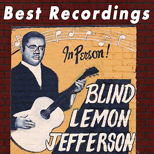 Play Best Recordings of Blind Lemon Jefferson by Blind Lemon Jefferson ...