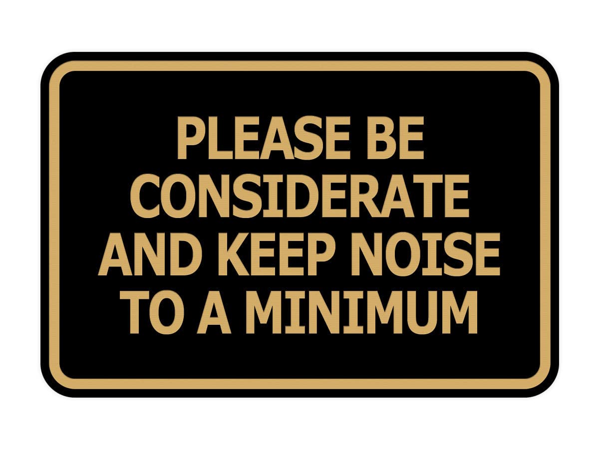 Amazon.com : Signs ByLITA Classic Framed, Please Be Considerate and ...