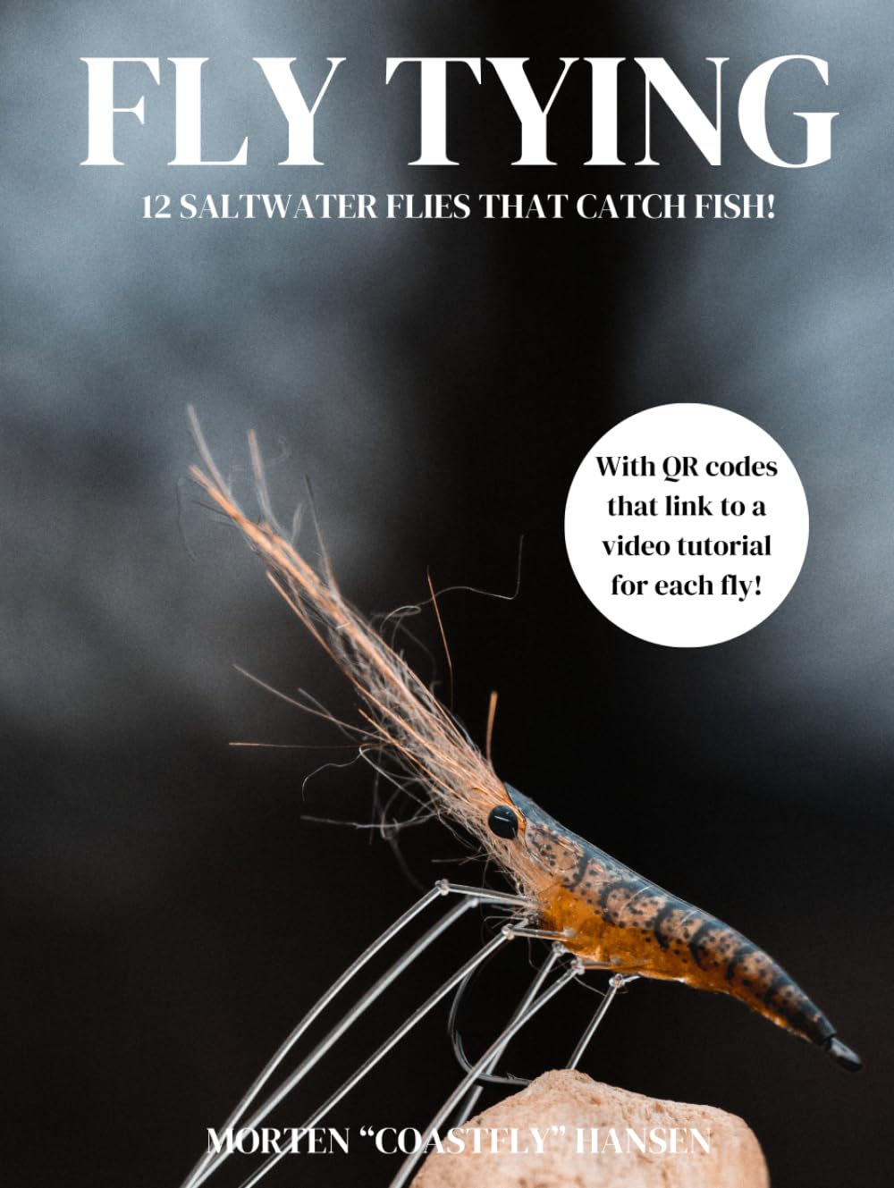 Fly Tying: 12 Saltwater flies that catch fish: Hansen, Morten Coastfly ...