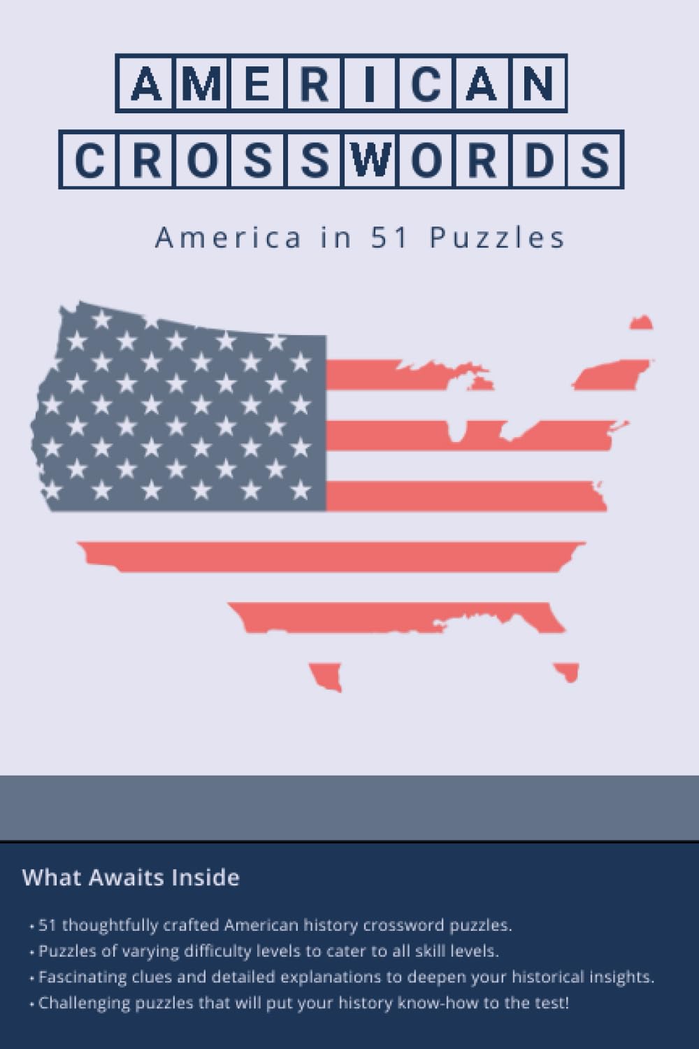 American Crossword Book: Engaging Puzzles from Founding to Freedom ...