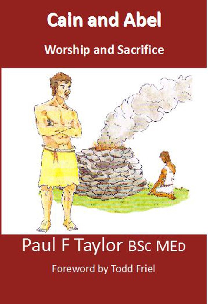 Cain and Abel: Worship and Sacrifice - Kindle edition by Taylor, Paul ...