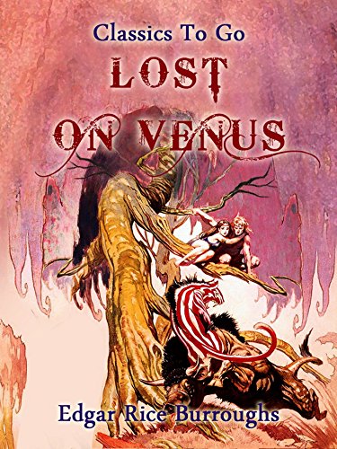 Amazon.com: Lost on Venus (Classics To Go) eBook : Burroughs, Edgar ...
