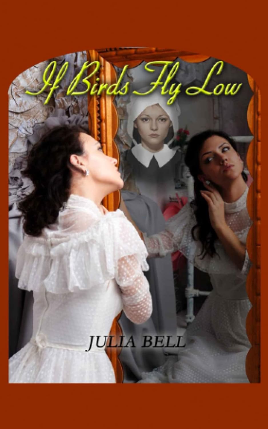 If Birds Fly Low: Bell, Julia, Garner, Hazel, White, Rob, Lillywhite ...