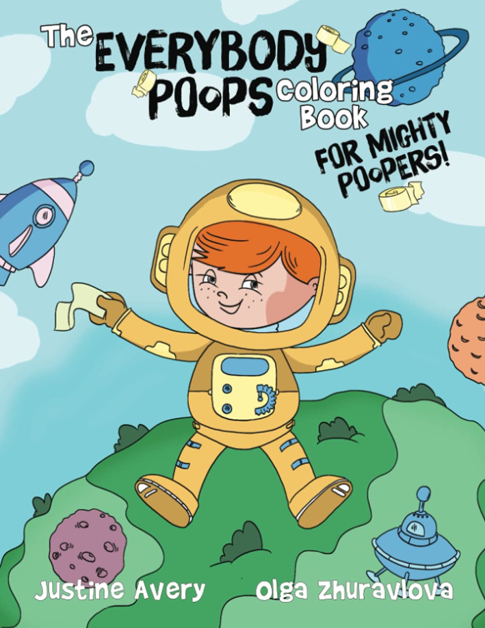 The Everybody Poops Coloring Book for Mighty Poopers! (Everybody ...