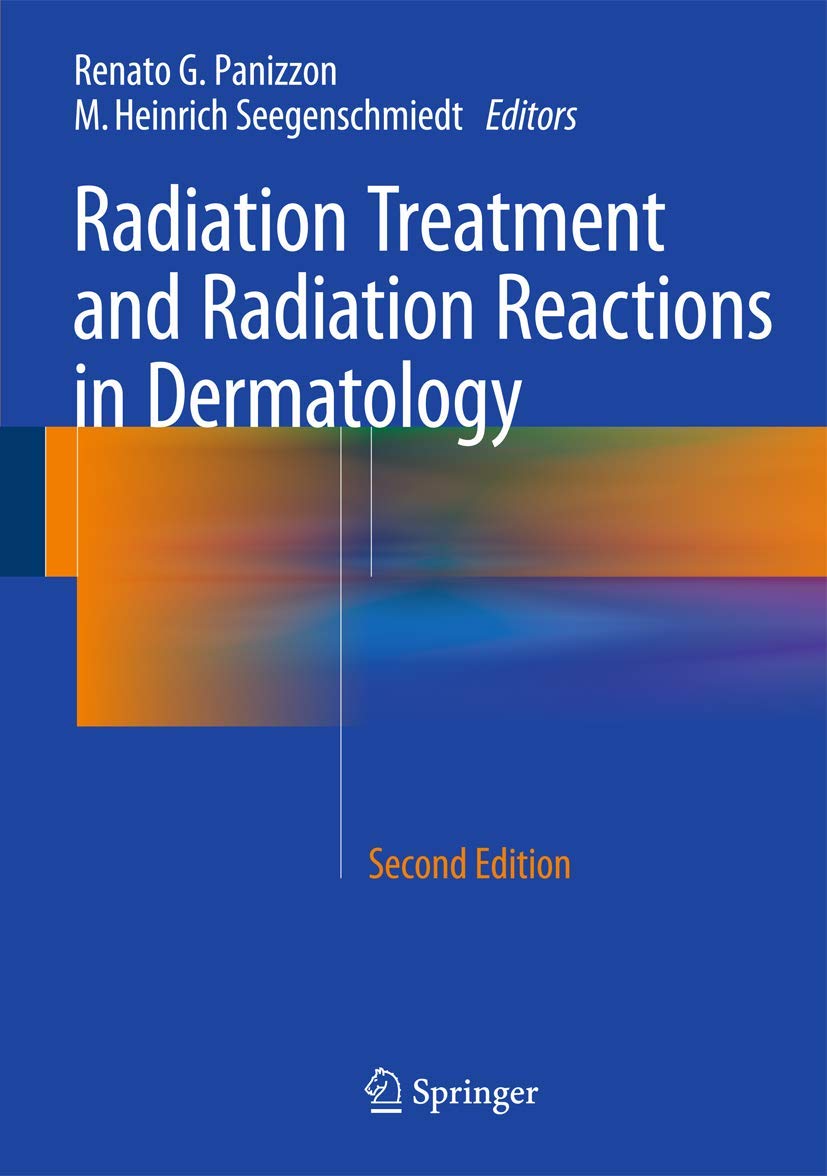 Radiation Treatment and Radiation Reactions in Dermatology ...