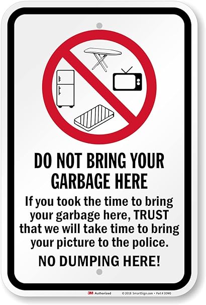Amazon.com: SmartSign 18 x 12 inch “Do Not Bring Your Garbage Here, No ...