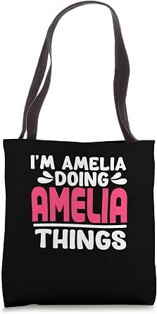 Amazon.com: Personalized First Name I'm Amelia Doing Amelia Things Tote ...