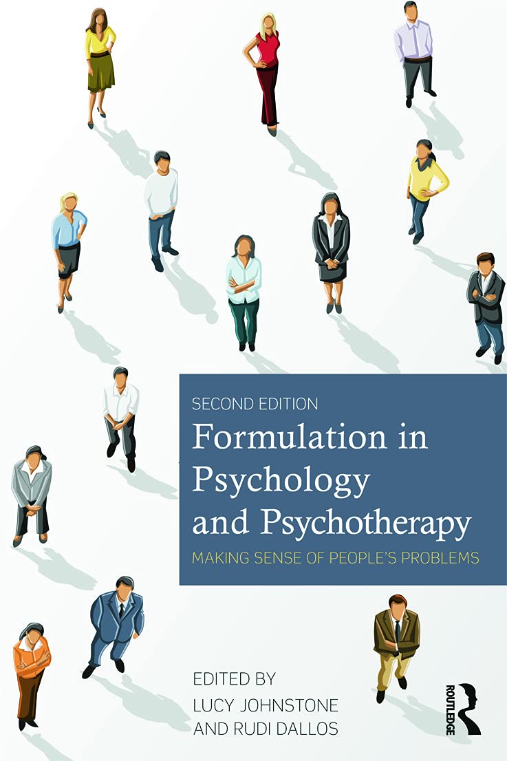 Formulation in Psychology and Psychotherapy: Making sense of people's ...