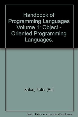 Handbook of Programming Languages Volume 1: Object - Oriented Programming Languages. : Salus ...