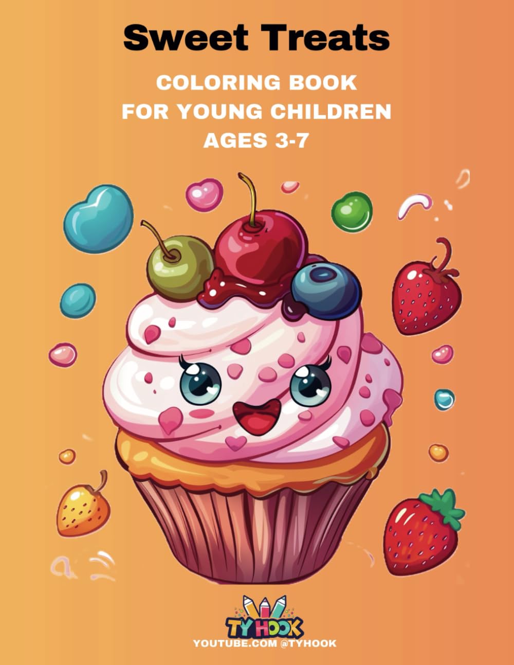 Sweet Treats Coloring Book: 50 Sweet Treats Coloring Pages for Young ...