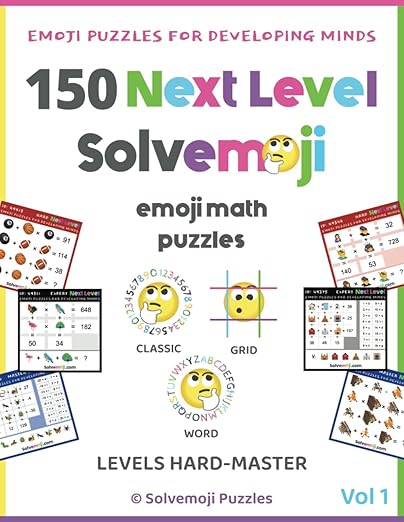 150 Solvemoji Emoji Math Puzzles - Levels Hard/Expert/Master - Ages 10 ...